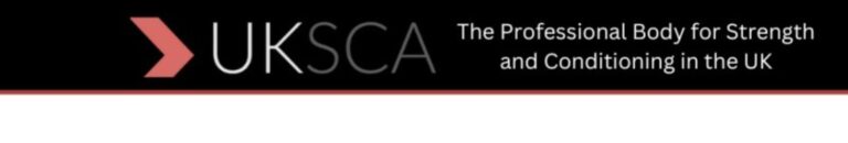 The UK Strength and Conditioning Association (UKSCA): A Comprehensive ...